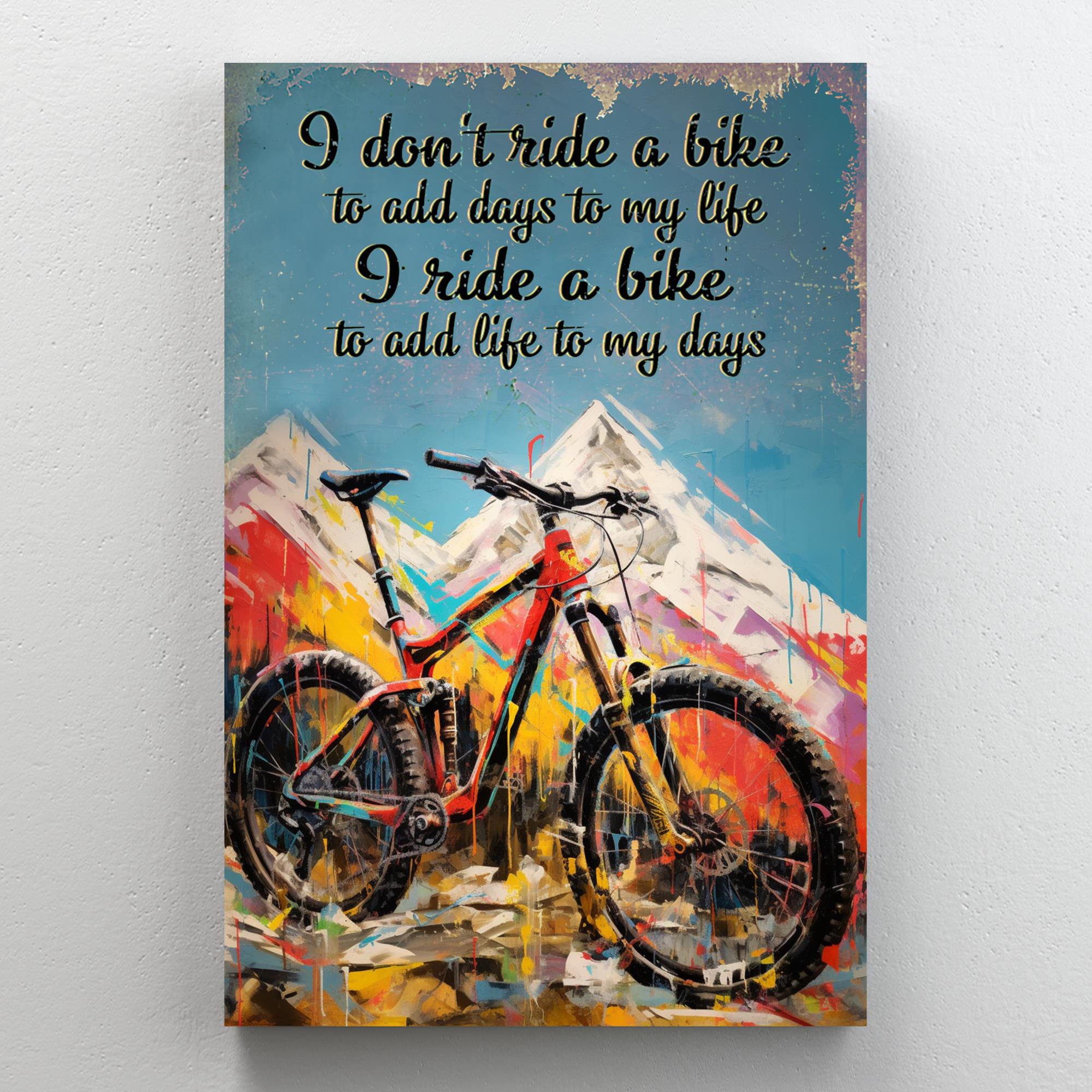 Trinx I Ride A Bike To Add Life To My Days On Canvas Graphic Art - Wayfair Canada